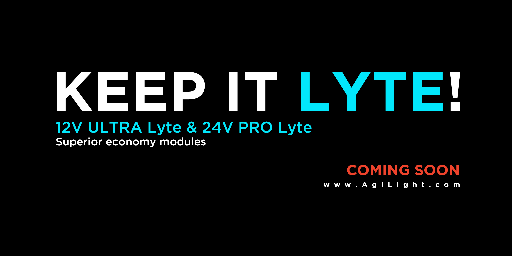 AgiLight adds amazing value to its premium 12V and 24V module families ...